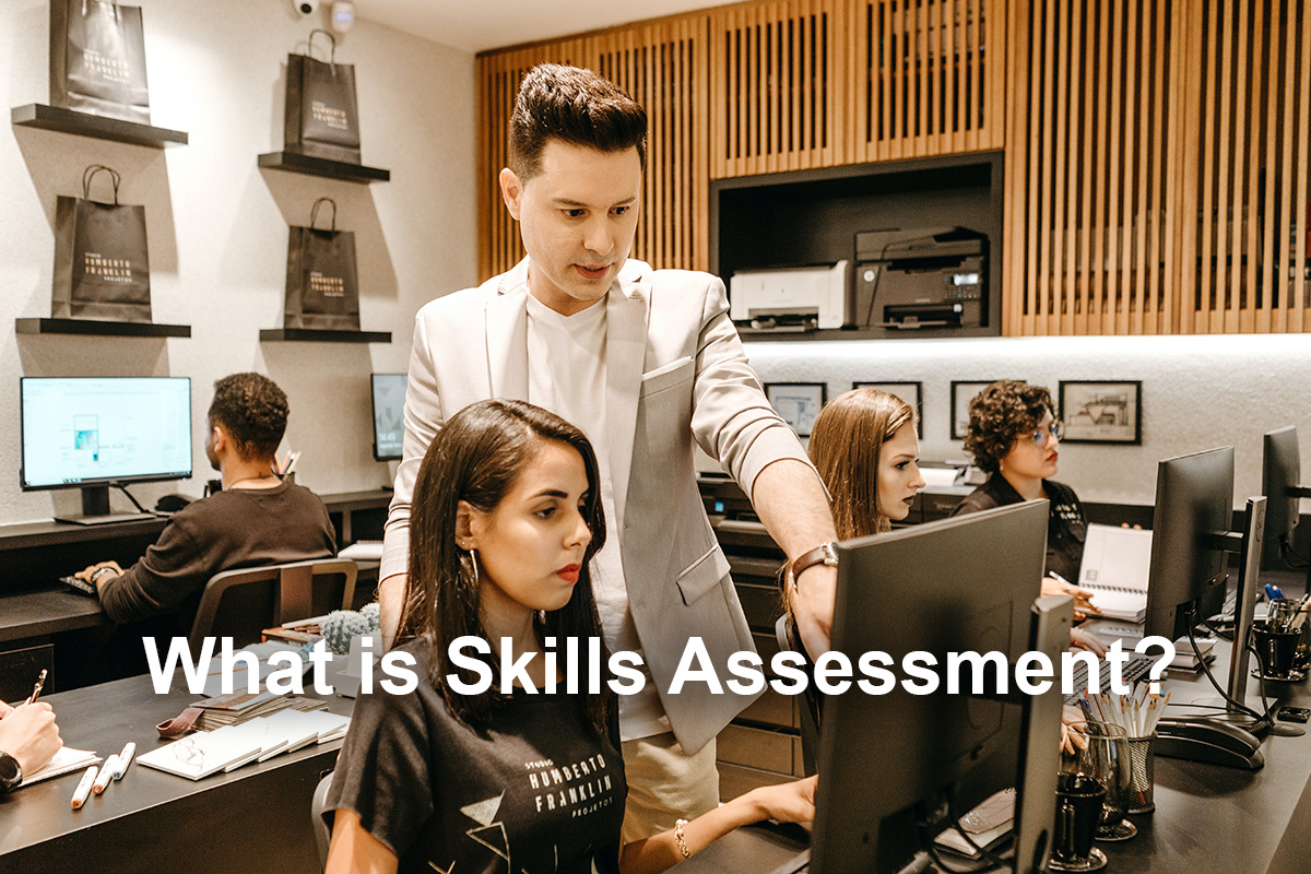 What is Skills Assessment? | Glossary